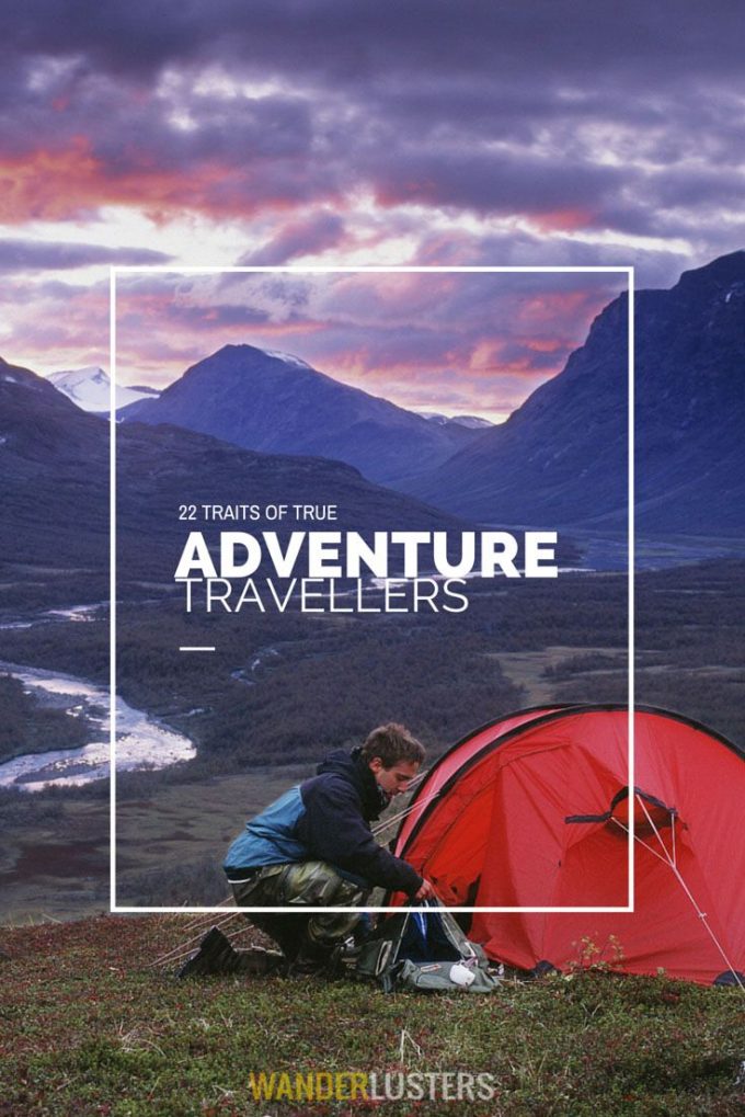 22 Signs You Are An Adventure Traveller