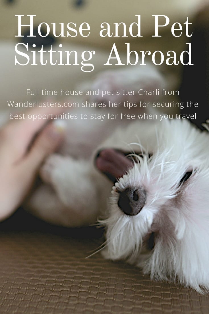 The Ultimate Guide To House Sitting Abroad