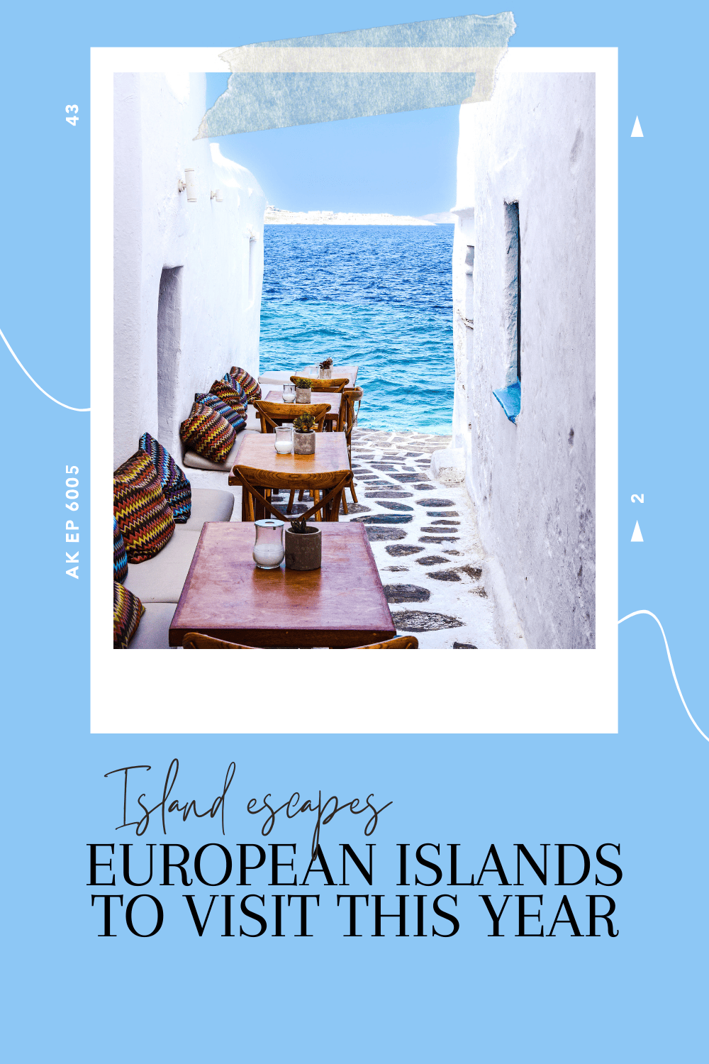 Greek Isles or Sicilian Shores? The Best European Islands to Visit This ...